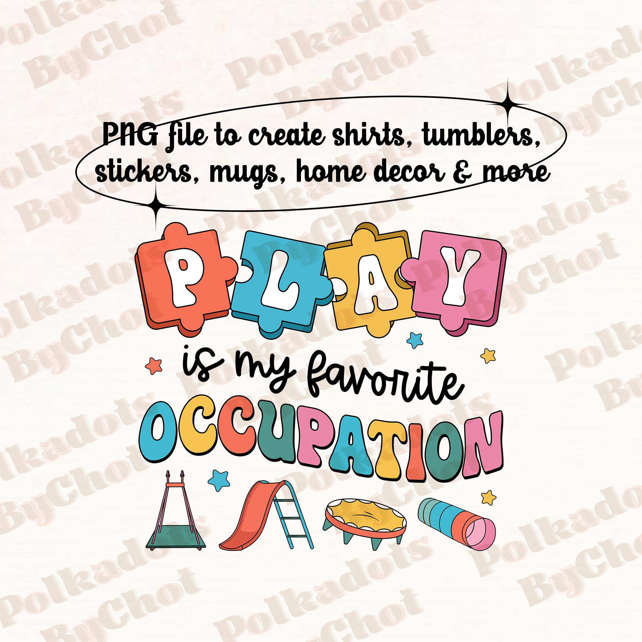 Occupational Therapy Play is My Favorite Occupation PNG - Etsy