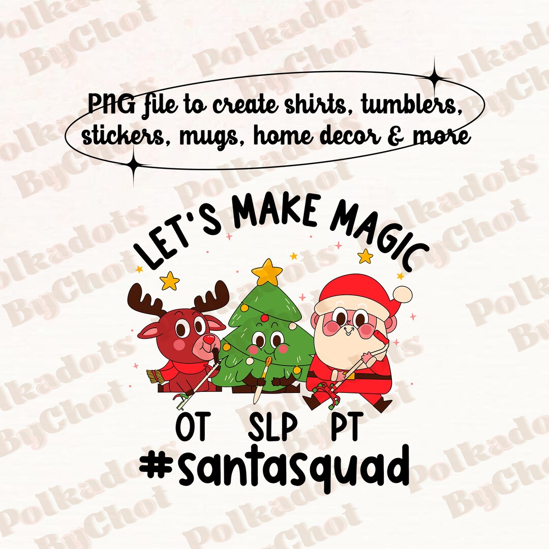 Santa Squad Slp Ot Pt, OT PT SLP Therapy Christmas Png, Ot Pt Slp Team ...