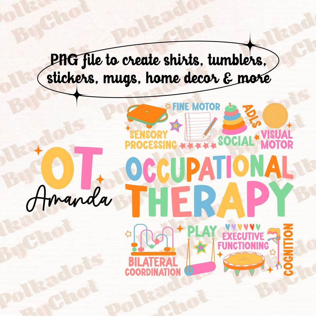 Occupational Therapy Png, Occupational Therapist Png, OT Custom Png ...