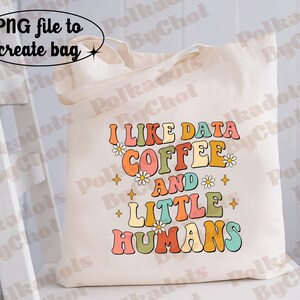 Behavior Analyst Png, I Like Data Coffee and Little Humans Png, ABA Png ...