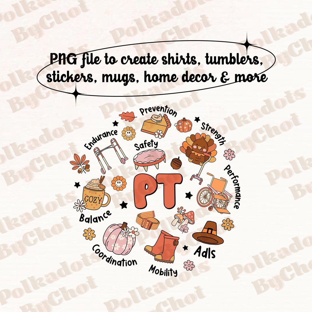 Physical Therapy Png, Thankful Physical Therapist Png, PT Fall Png ...