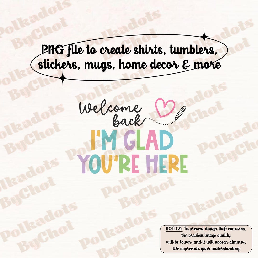 Welcome Back I'm Glad You're Here Png, Teacher First Day Png, Back to ...