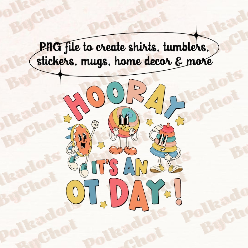 Occupational Therapy Png, Hooray It’s an OT Day Png, OT COTA Png ...