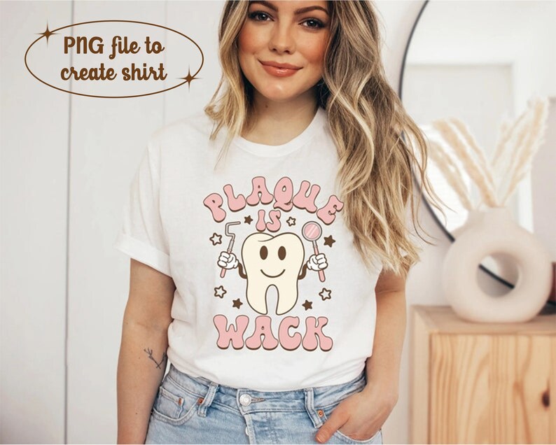 Dentist Png, Plague is Wack Png, Dental Hygienist, Dental Assistant ...