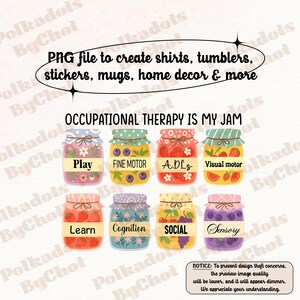Occupational Therapy is My Jam Png, Funny OT Png, Therapist Png, Mental ...