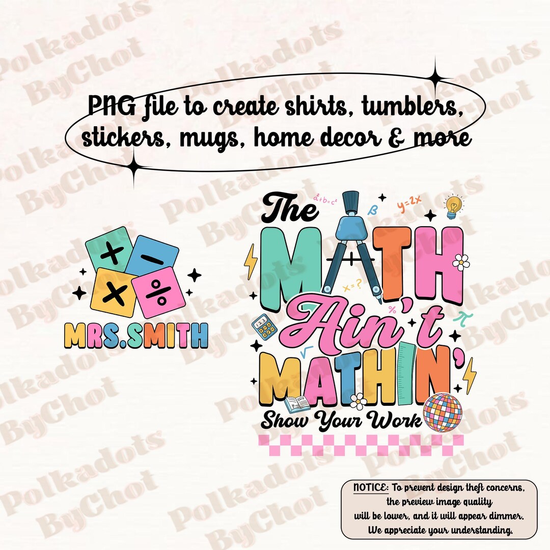 Math Teacher Png the Math Ain't Mathin Meme Funny Teacher Png, Show ...