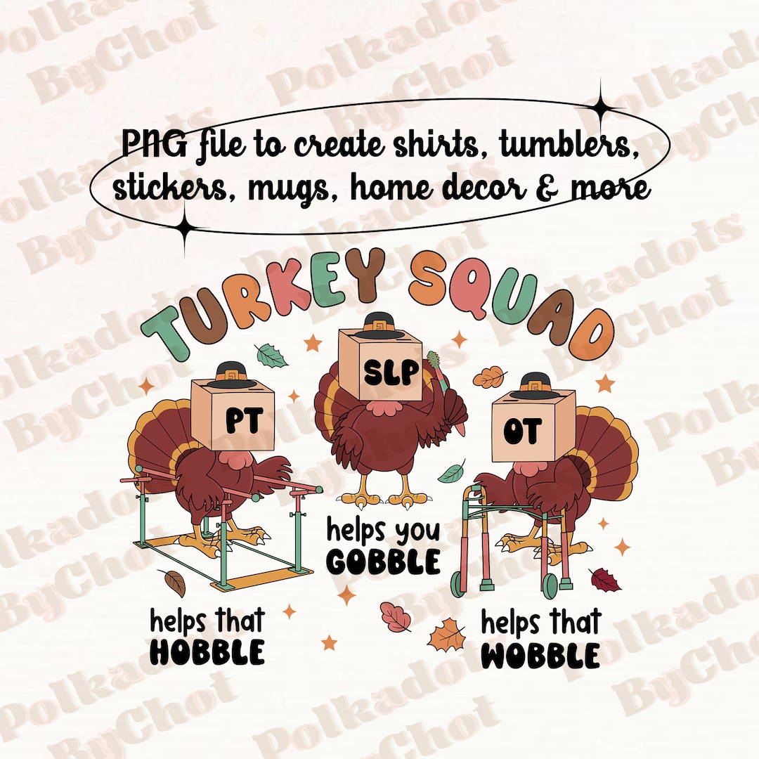 SLP OT PT Png, Turkey Squad,therapy Team,thanksgiving Slp Ot Pt, Speech ...