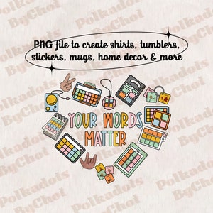 Your Words Matter PNG, SLP Speech Pathologist, Speech Therapy, Speech ...