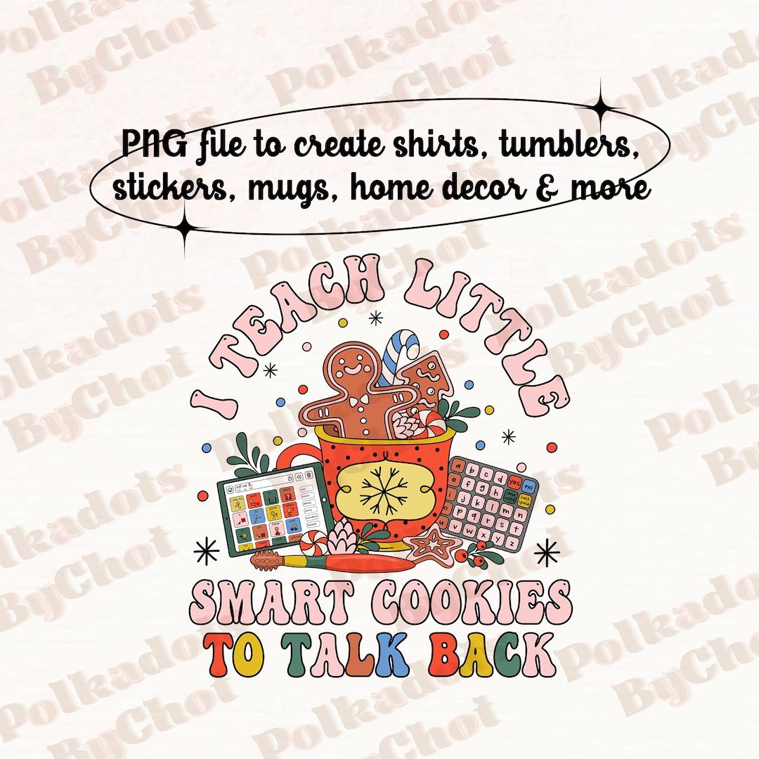 I Teach Cookies to Talk Speech Therapist Christmas Png, SLP Christmas ...