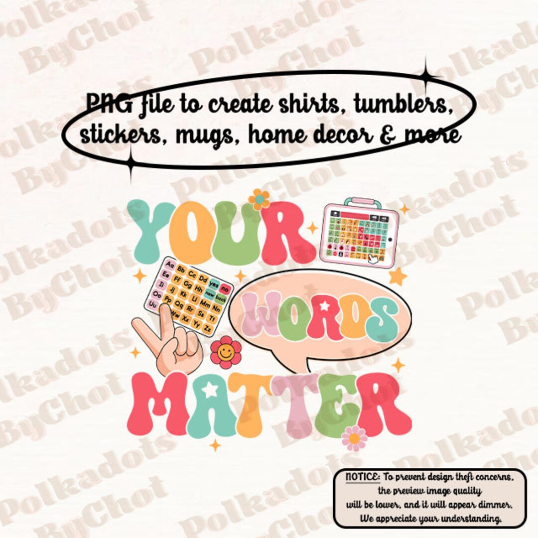 Speech Therapy Png, Your Words Matter Png, SLP Png, Speech Therapy , Speech Therapy Gift, Speech ...