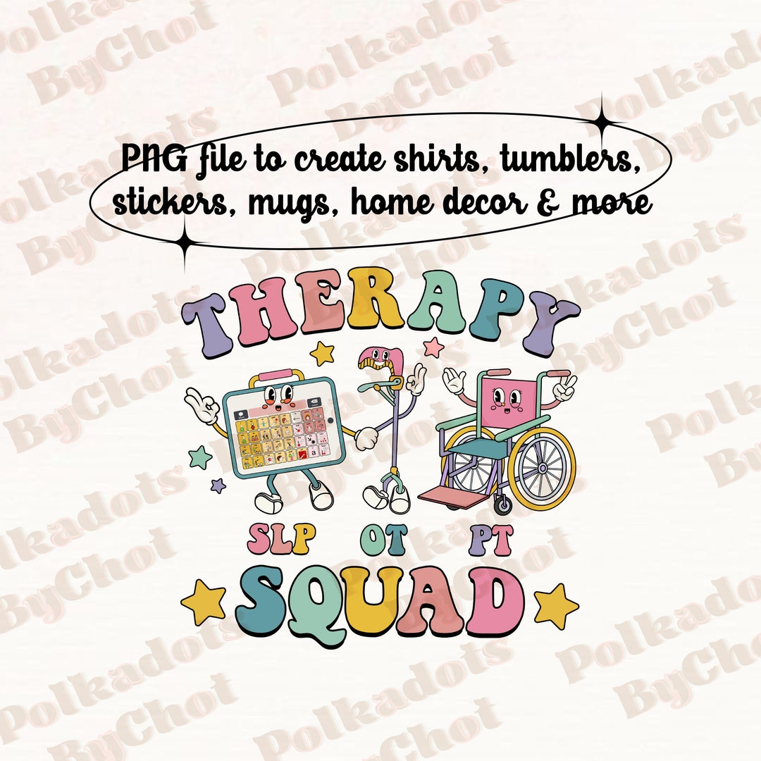 Therapy Squad Png, SLP OT PT, Speech Language Pathologist, Occupational ...