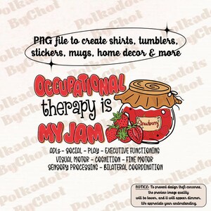 Occupational Therapy Png, Ot is My Jam Png, Occupational Therapist Png ...