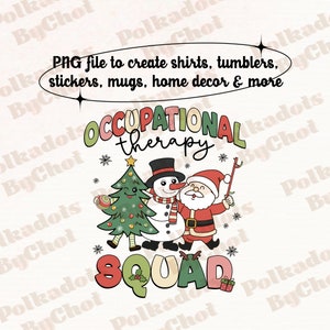 Occupational Therapy Christmas Png, Occupational Therapy Squad ...