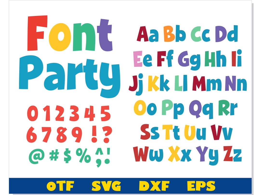 Party Font Svg, Party Font Otf, Birthday Font Svg, Party Letters Svg ...