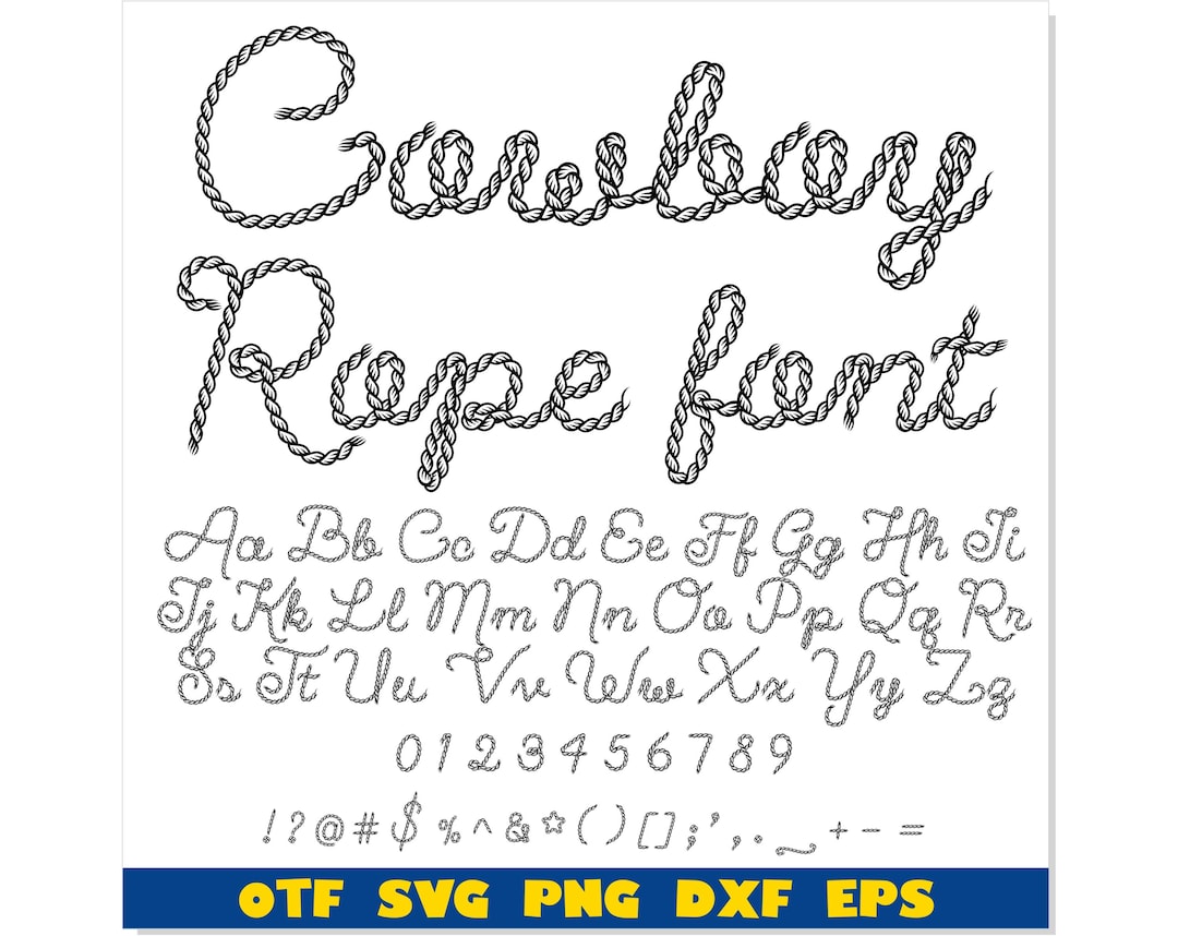 Cowboy Rope Font TTF SVG PNG - Handwriting Font, Rope Letters, Western ...