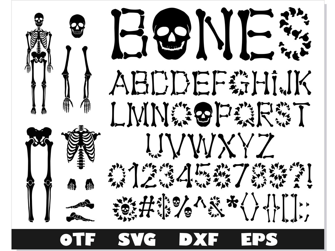 Bones Font Otf, Bones Font Svg, Skeleton Parts Svg, Halloween Font Svg ...