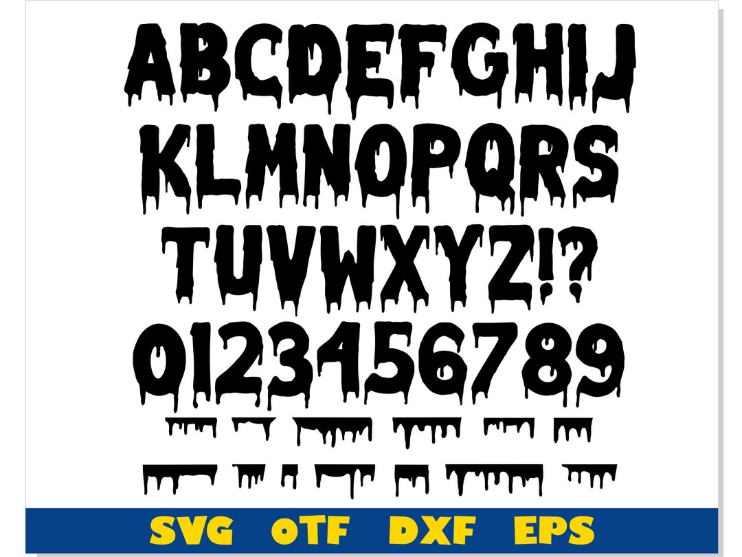 Halloween Font Svg, Dripping Font SVG Cricut, Dripping Borders Svg ...