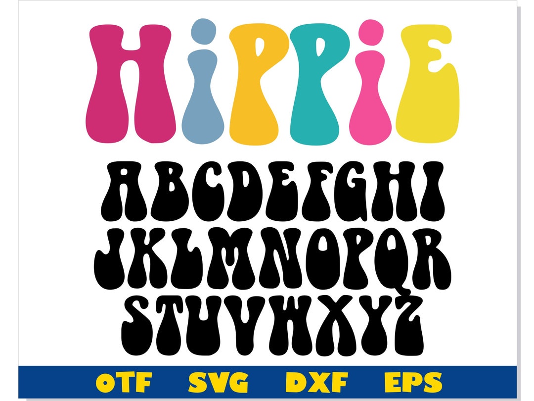 Hippie Font OTF, Hippie Font Svg Cricut, Retro Font Svg, 70s Font, 80s Font, Hippie Letters Svg ...