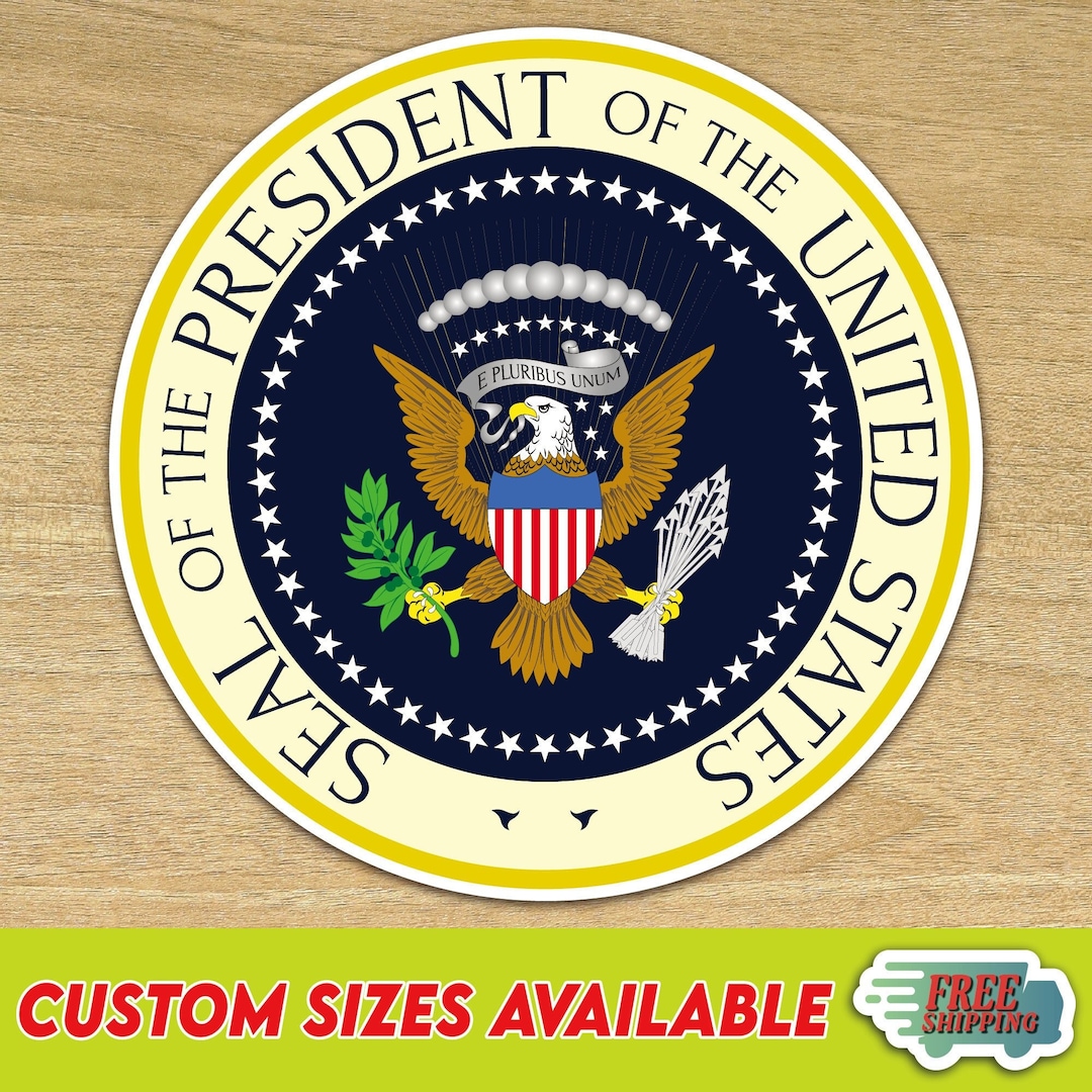 Presidential Seal Vinyl Decal Sticker USA - *multiple Sizes* - **free ...