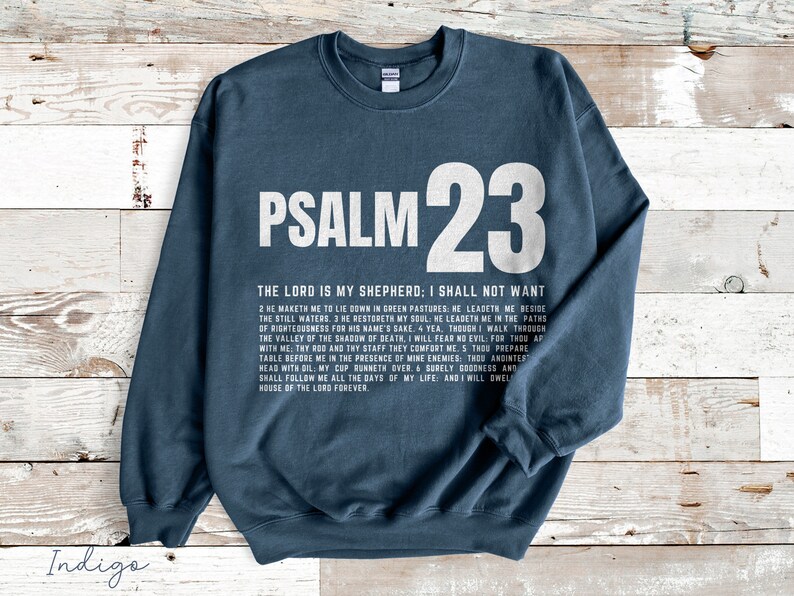 Psalm 23 Sweatshirt, Unisex Christian Sweatshirt, Bible Verse ...
