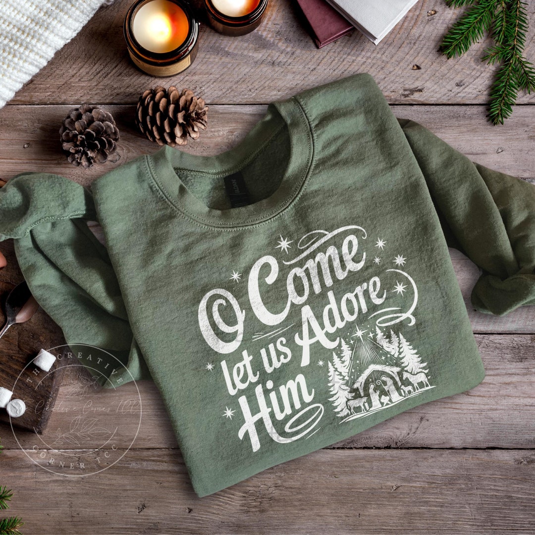 Nativity Scene Sweater, Christian Christmas Sweatshirt, Let Us Adore ...