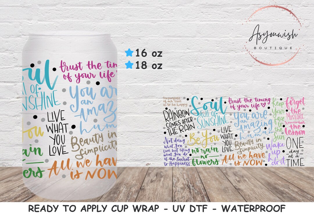 Inspirational Quotes Seamless Cup Wrap, 16oz or 18oz UV DTF Cup Wrap ...