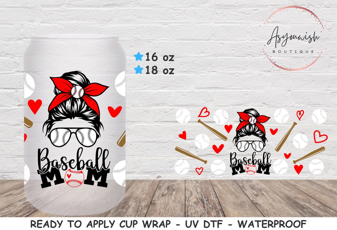Baseball Mom Seamless Cup Wrap, 16oz or 18oz UV DTF Cup Wrap, Baseball ...