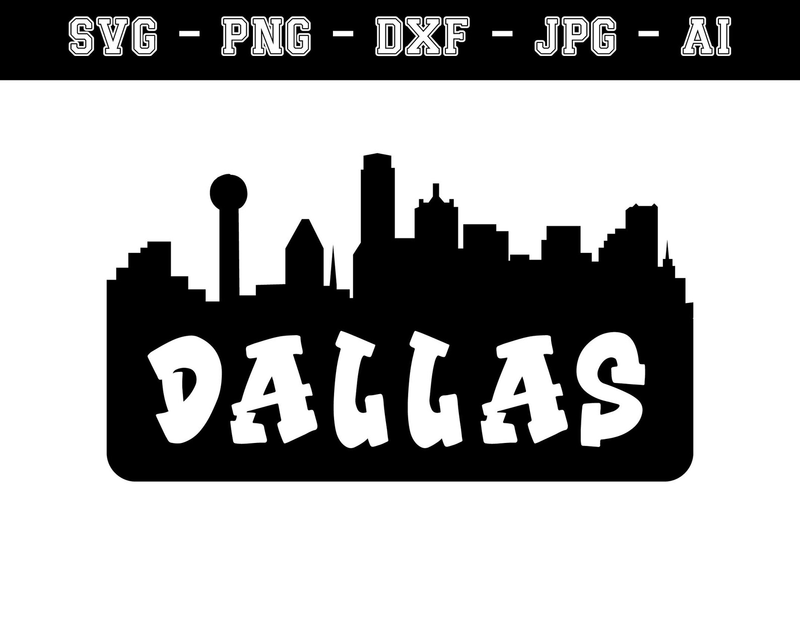 Dallas City Skyline - Dallas SVG - Dallas Texas Clip Art - Dallas ...