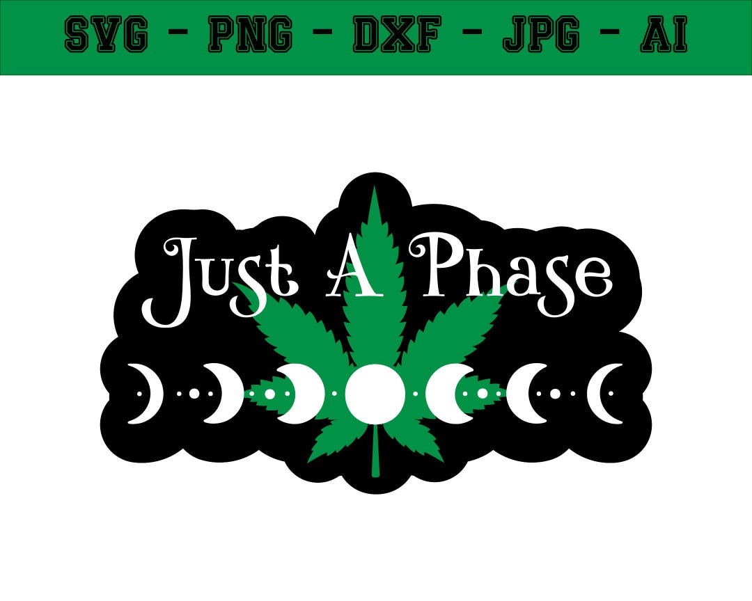 Just a Phase SVG Design File for Cricut and Sublimation - Just a Phase ...