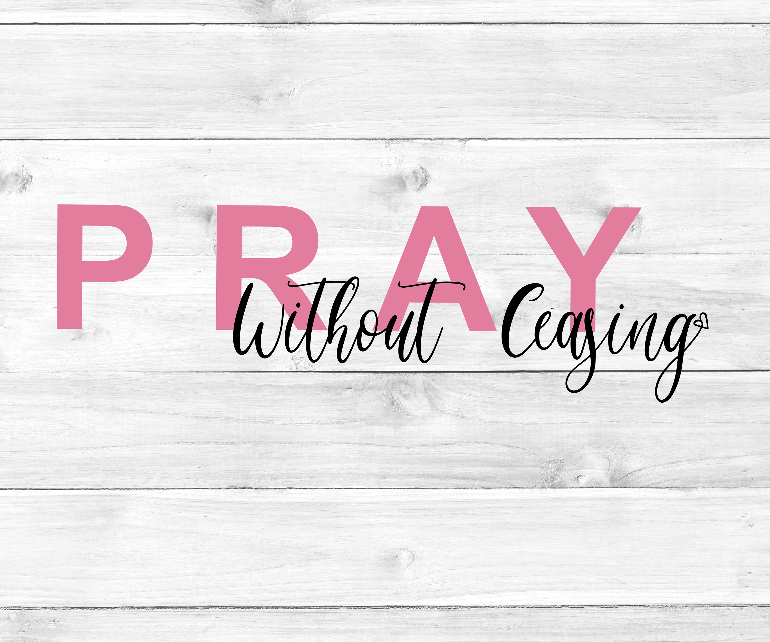 Scripture Png, Pray Without Ceasing Png, 1 Thessalonians Png, Jesus Png ...