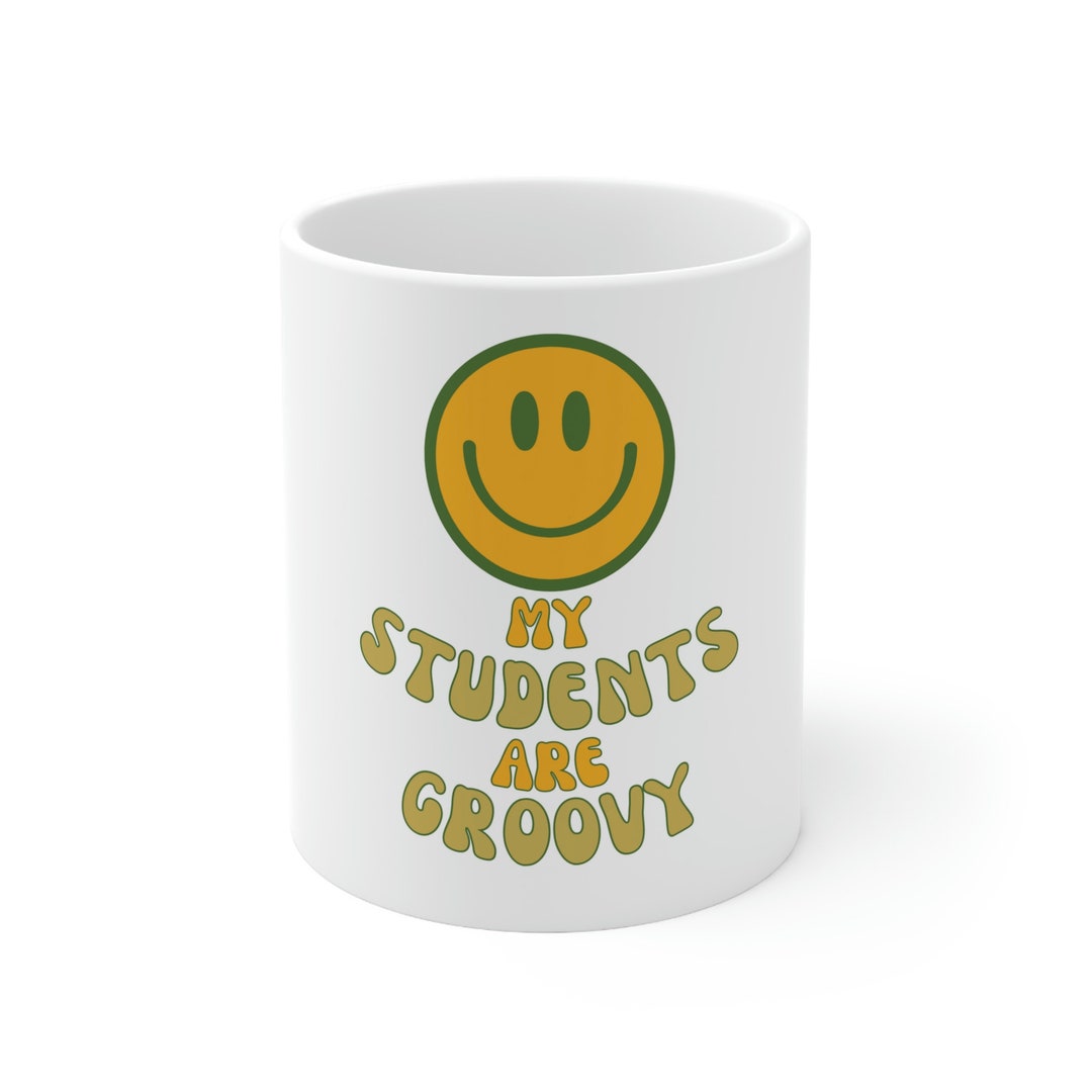 My Students Are Groovy Coffee Mug - Etsy