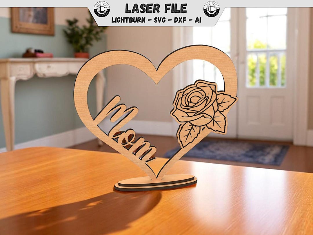 Laser Cut File Mother's Day Heart Decoration Mother's Day Gift Laser ...