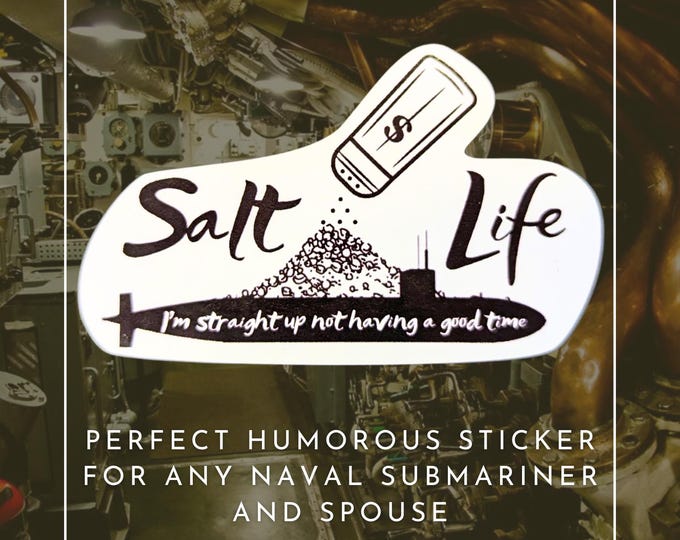Funny Submarine Salt Life Sticker Fun Navy Submariner Sticker Sailor ...