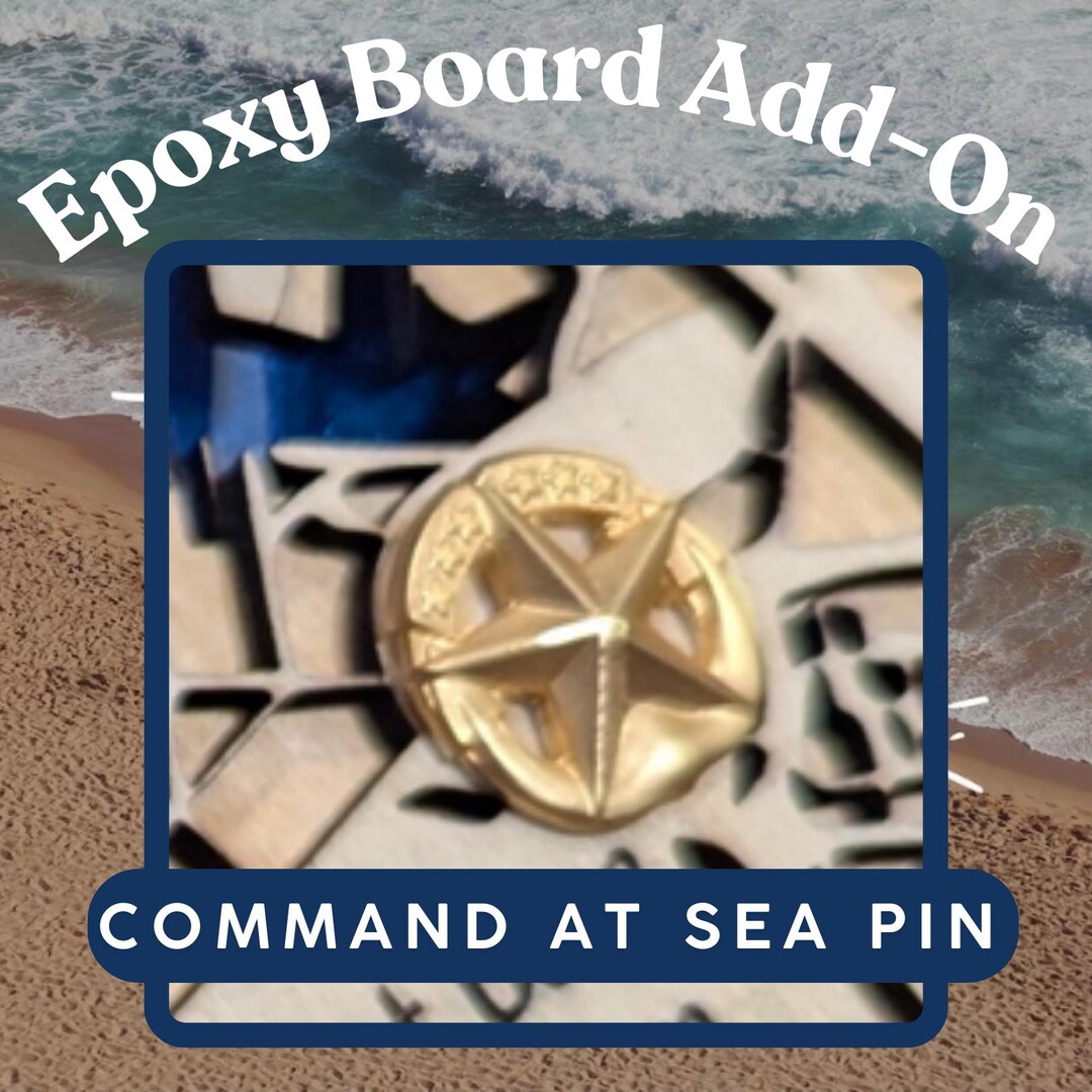 ADD-ON: Command At-sea Pin Add on for Epoxy Board Orders - Etsy