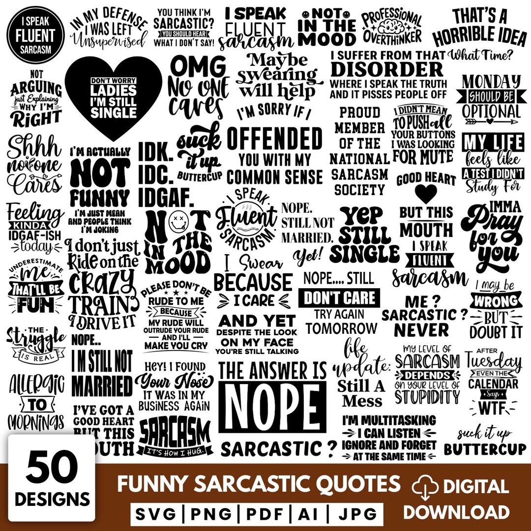 Funny Sarcastic Quotes SVG PNG Bundle: Shirt Designs (digital Download ...