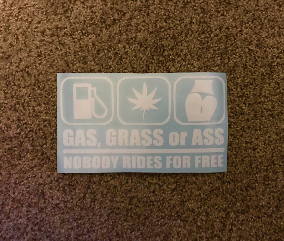 Gas Grass or Ass Decal - Etsy