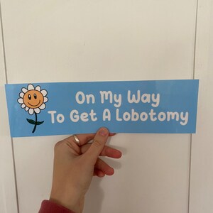 On My Way to Get a Lobotomy Sticker - Etsy