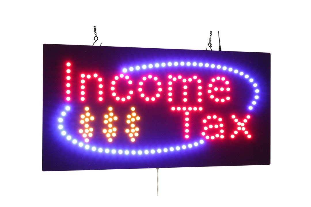 Income Tax Sign, TOPKING, Signage, LED, Neon, Open, Store, Window, Shop ...