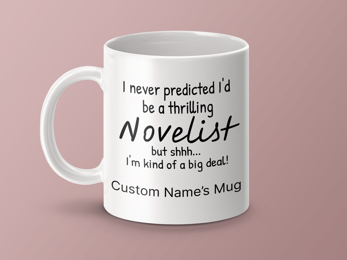 Novelist Coffee Mug, Funny Writer Gift, Custom Name Typographic Mug ...