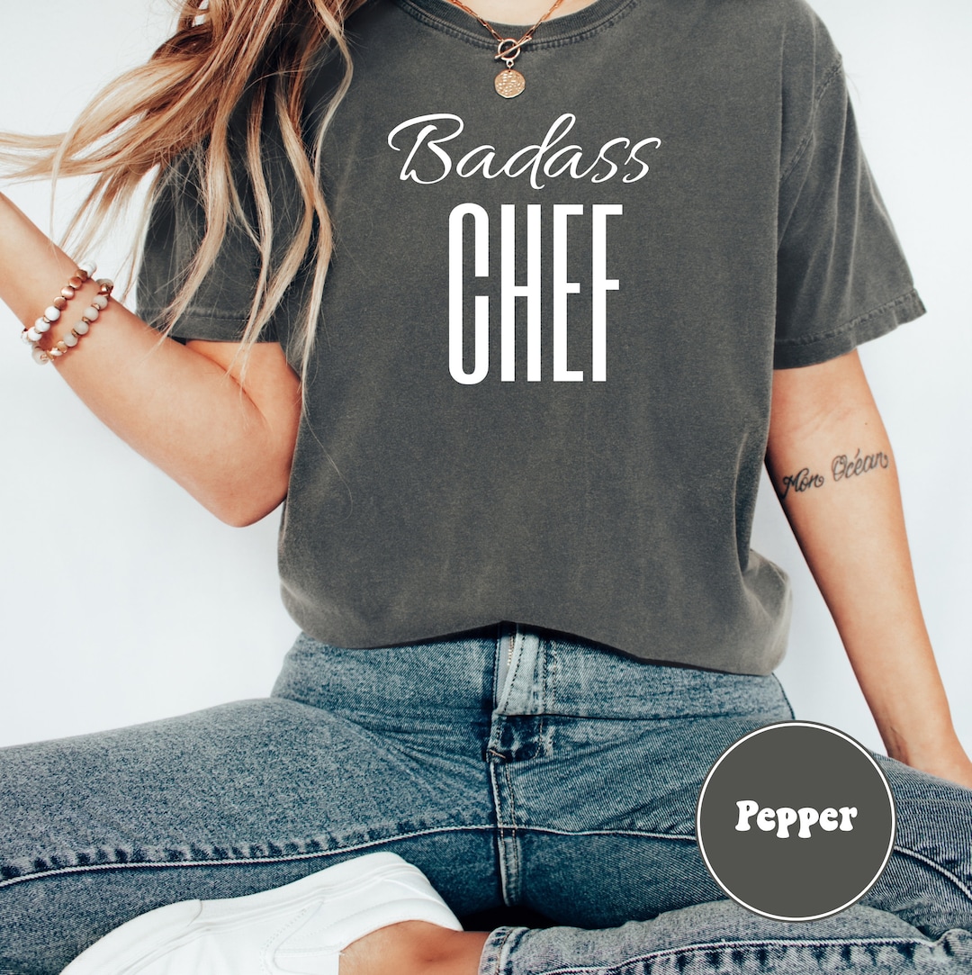 Badass Chef T-shirt, Culinary Tee, Cooking Shirt, Chef Gift, Kitchen ...