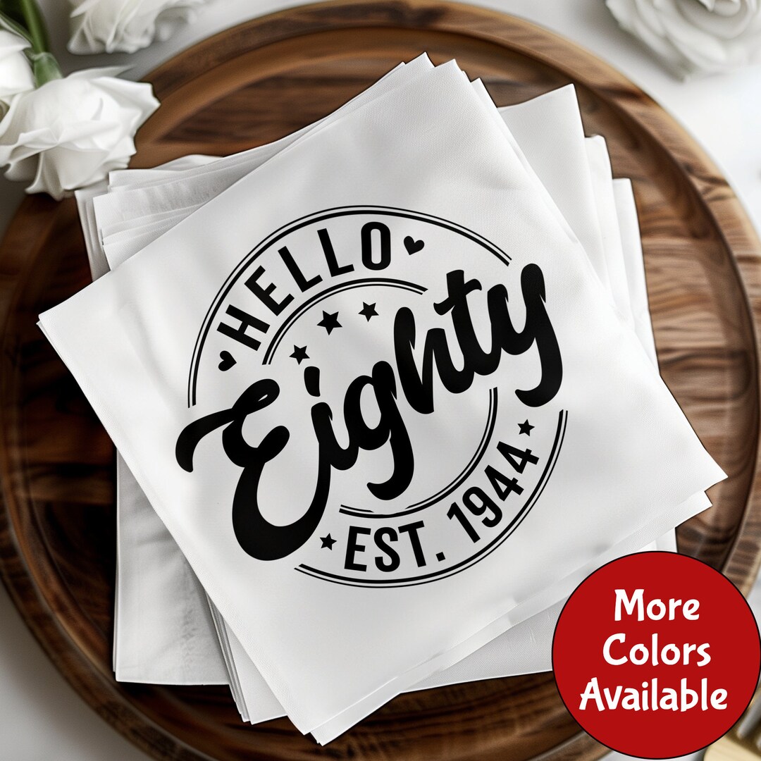 80th Birthday Party Napkins, Hello Eighty Luncheon Napkins, Cocktail ...
