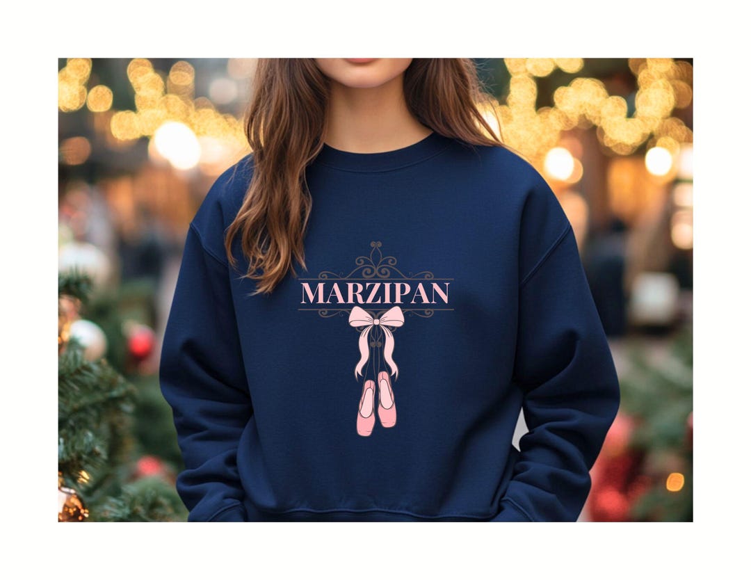 Marzipan Nutcracker Sweatshirt - Nutcracker Gift, Ballet Tshirt, Dance ...