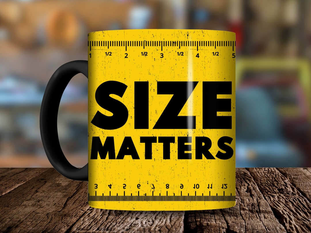 Size Matters Funny Mug Wrap for Men, 11oz and 15oz Mug Sublimation ...