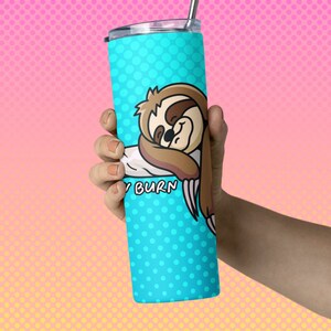 Slow Burn Sloth 420 Tumbler Wrap PNG, 20oz Skinny Tumbler Sublimation ...
