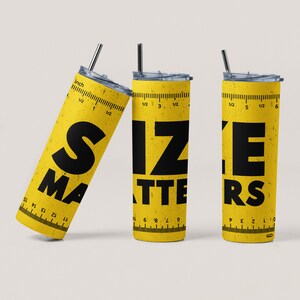 Size Matters Funny Tumbler Wrap for Men, Tape Measure 20oz Skinny ...