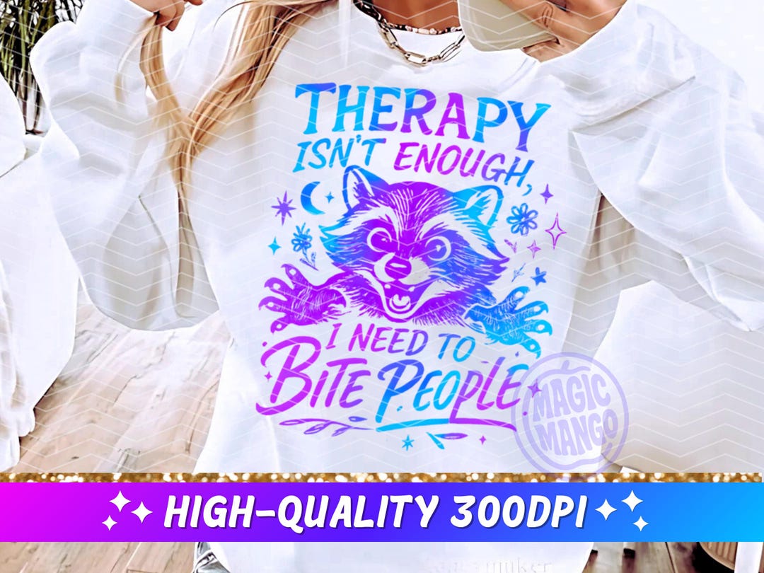 I Need to Bite People Raccoon PNG, Sarcastic Funny Sublimation Design ...