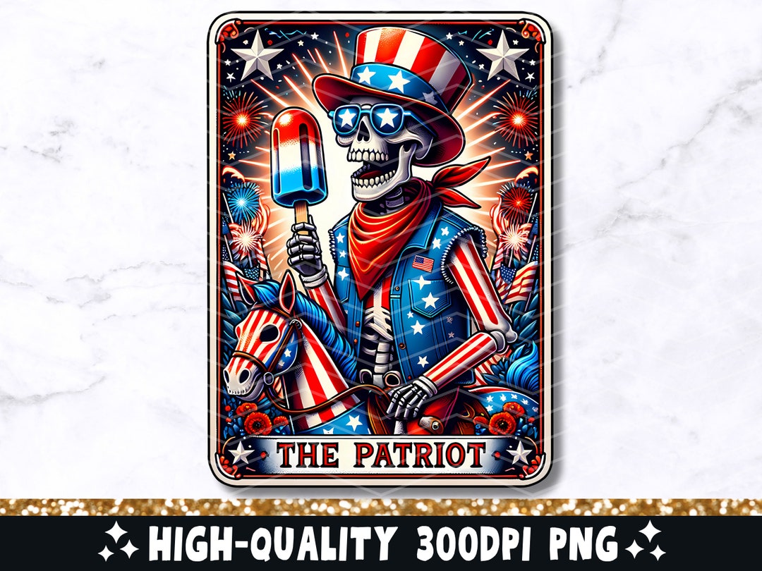 The Patriot Funny Tarot Card PNG, American Skeleton Sublimation Design ...
