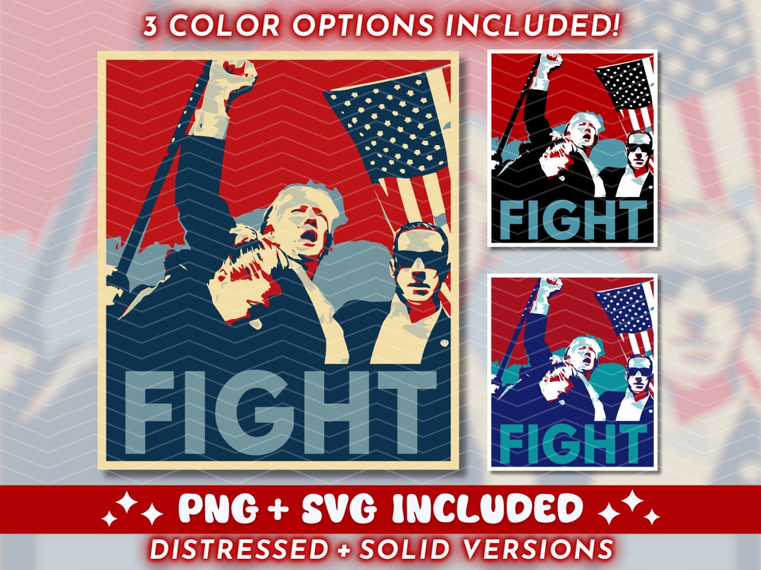 Trump Fight PNG SVG, Donald Trump Shot Fist up Sublimation Design, FJB ...