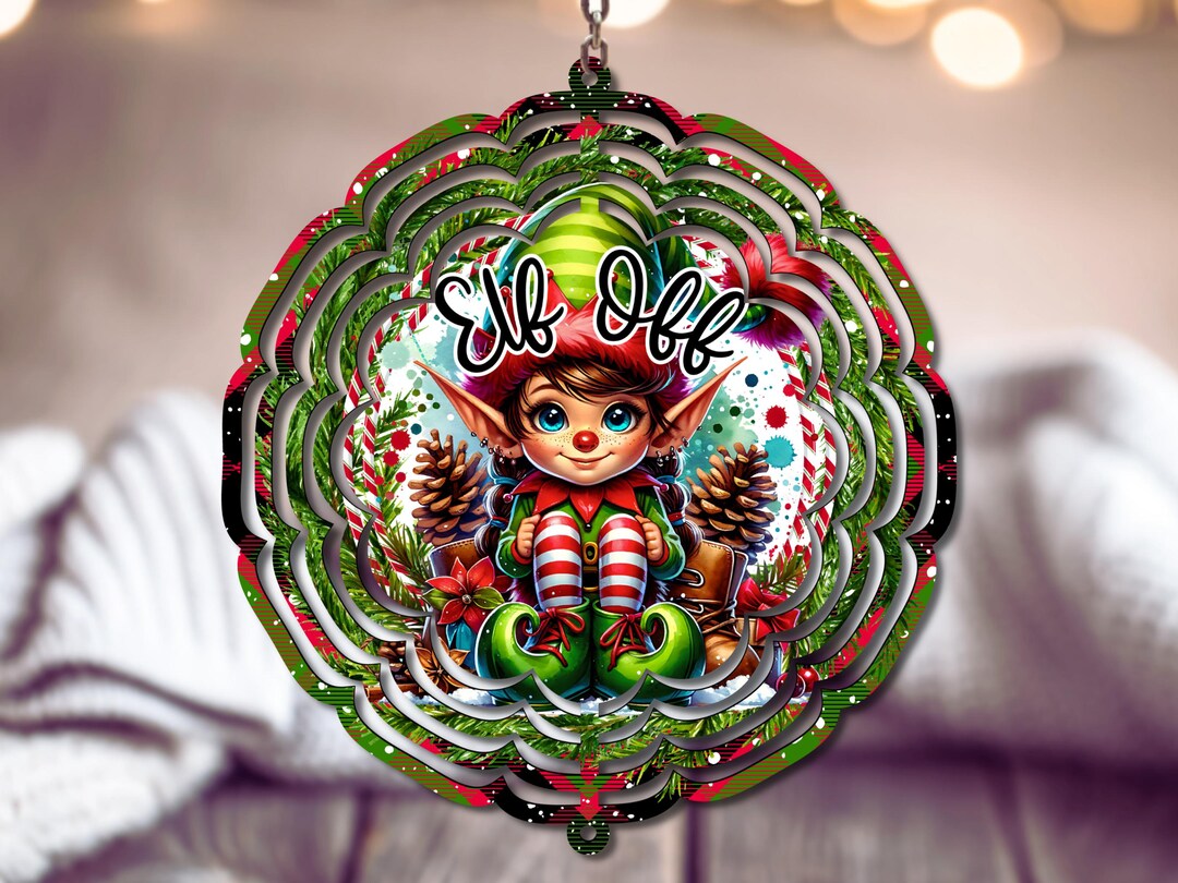 Elf off Funny Wind Spinner PNG, Cute Christmas Windspinner Sublimation ...