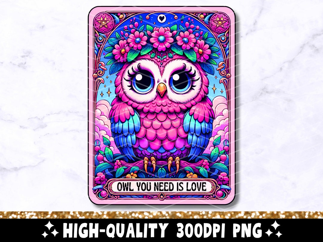 Owl You Need is Love Tarot Card PNG, Owl Sublimation Design, Witchy ...